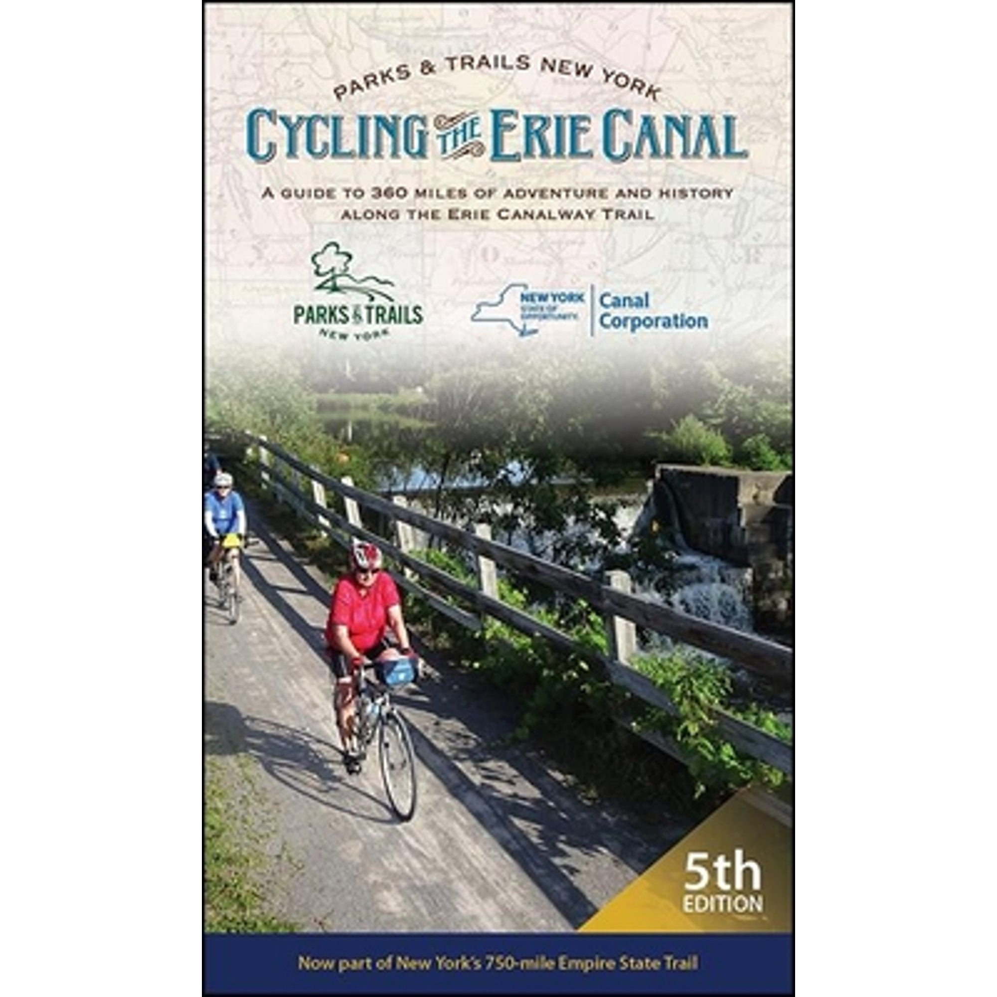 Pre-Owned Cycling the Erie Canal: A Guide to 360 Miles of Adventure and ...