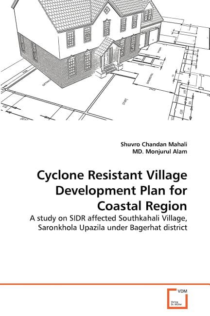 Cyclone Resistant Village Development Plan for Coastal Region ...
