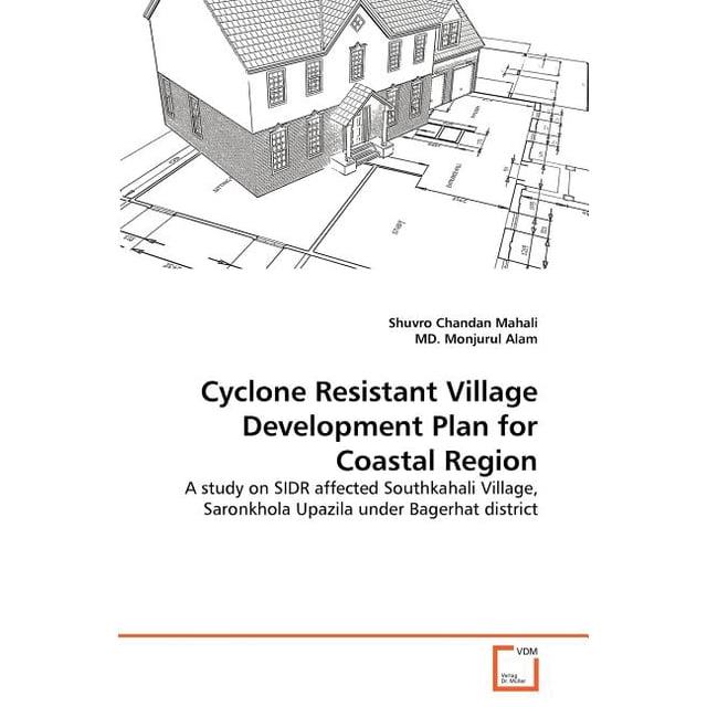 Cyclone Resistant Village Development Plan for Coastal Region ...