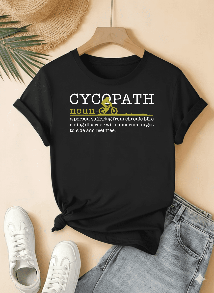 Cycopath Funny Mountain Bike MTB Biker Biking Sport Quote Unisex T ...