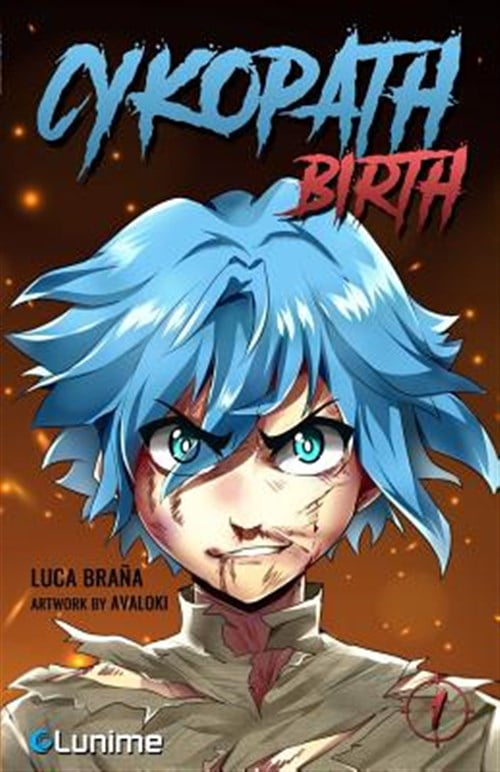 Cykopath: Birth (Paperback) by Lunime Games, Luca Brana - Walmart.com