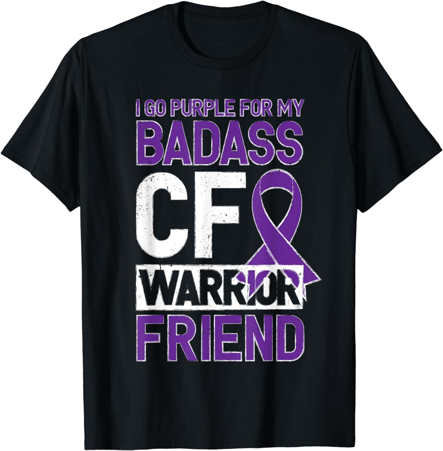 Cystic Fibrosis Shirt CF Warrior Friend CF Awareness T-Shirt - Walmart.com