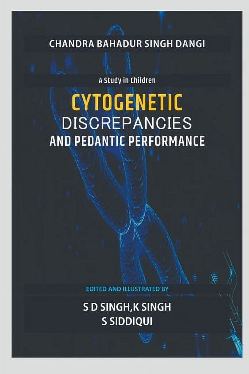 Cytogenetic Discrepancies and Pedantic Performance (Paperback ...
