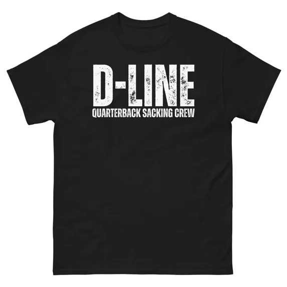 D Line Quarterback Sacking Crew Defensive Lineman DL Top Unisex T-Shirt ...