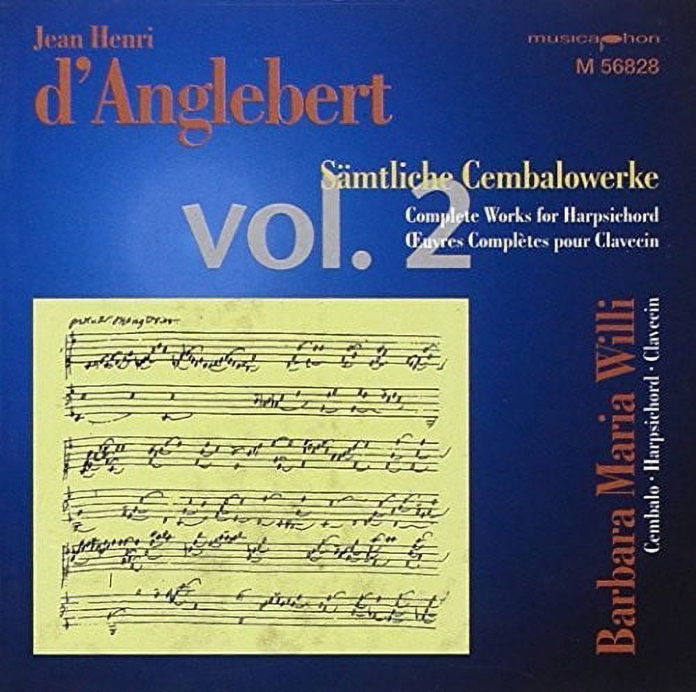 D'anglebert,Jean-Henry / Willi,Barbara Maria - Complete Orig Works for ...