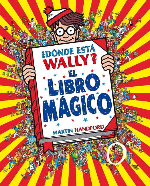 ?D?nde est? Wally? El libro m?gico / Where's Waldo? The Wonder Book - Walmart.com