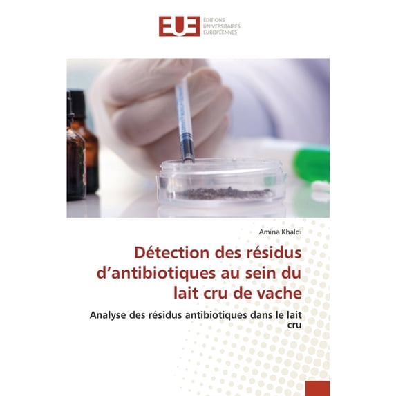 DÃ©tection des rÃ©sidus d'antibiotiques au sein du lait cru de vache ...