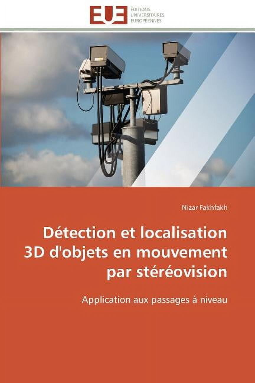 D?tection et localisation 3D d'objets en mouvement par st?r?ovision ...