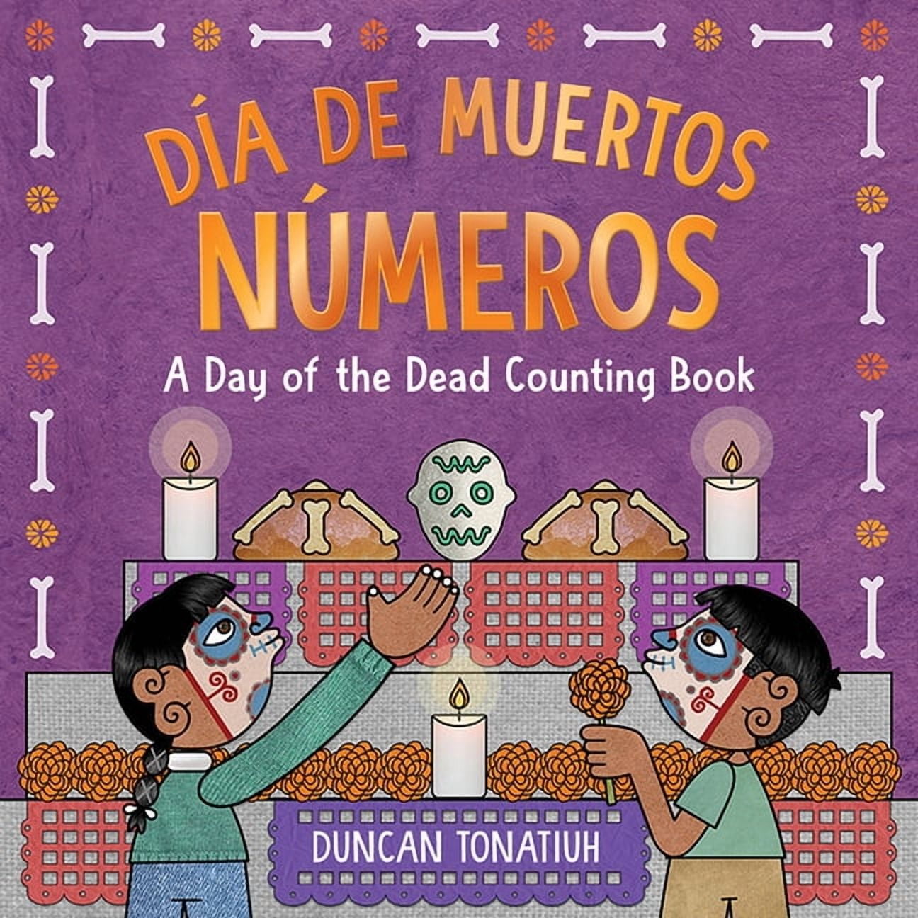 DÃ­a de Muertos: NÃºmeros: A Day of the Dead Counting Book, (Hardcover ...