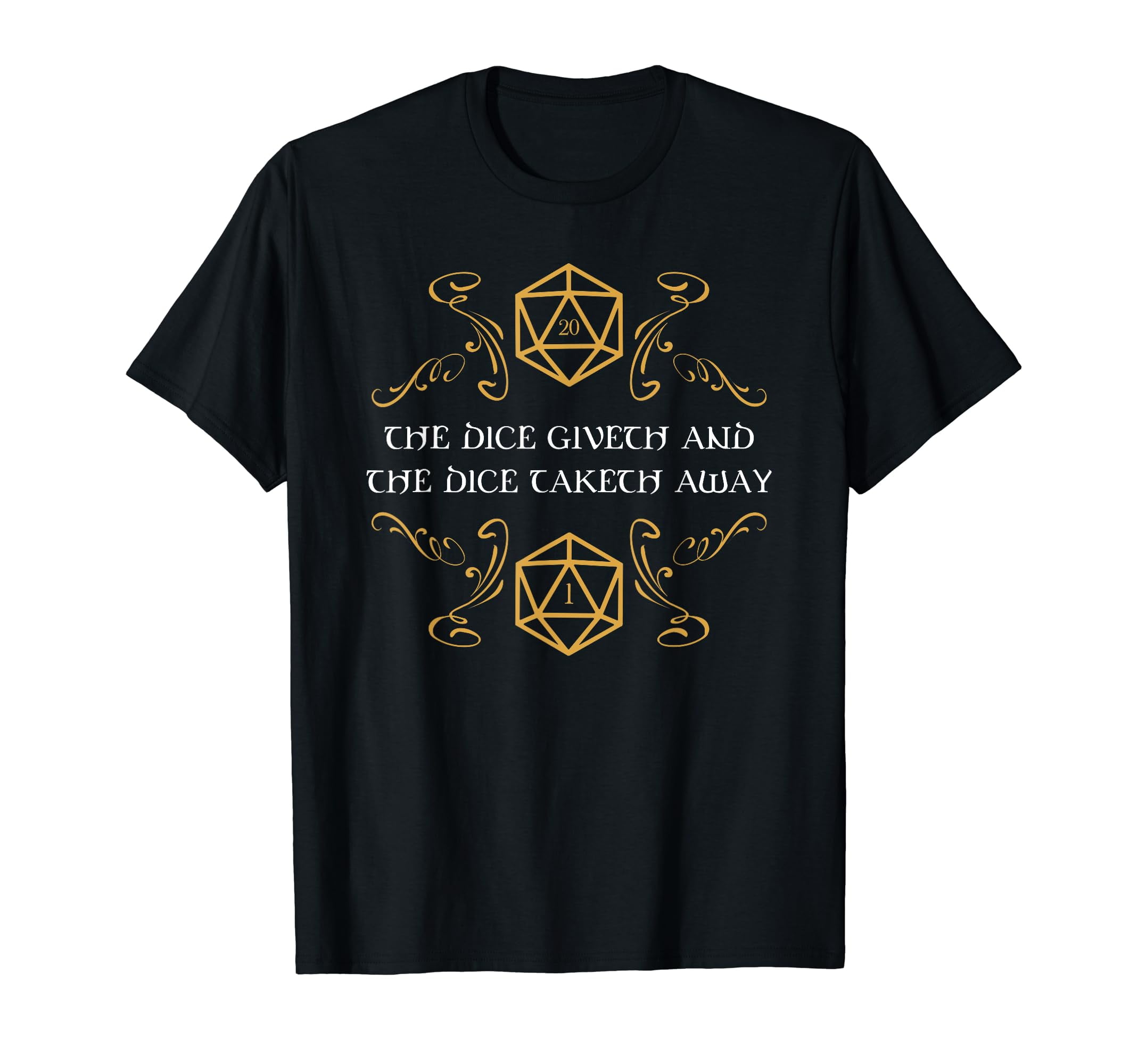 D20 Dice Giveth and Taketh Away Funny Nerdy T-Shirt - Walmart.com