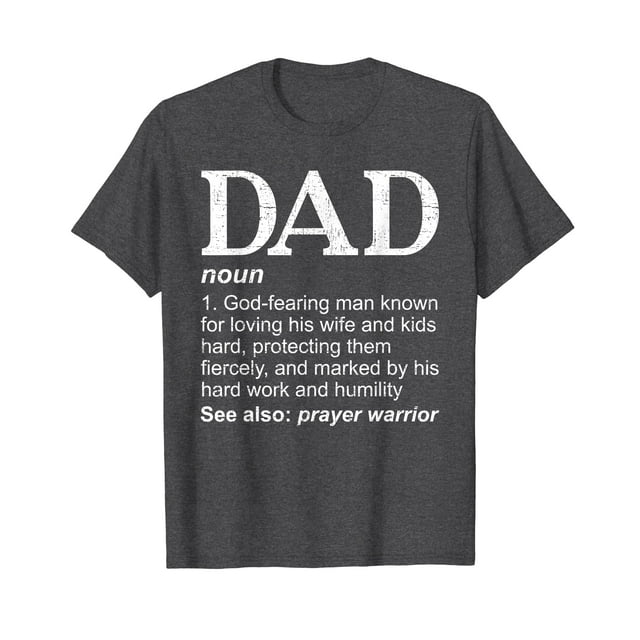 DAD Definition Father's Day Daddy Christian Dad Funny Cute T-Shirt Gift ...