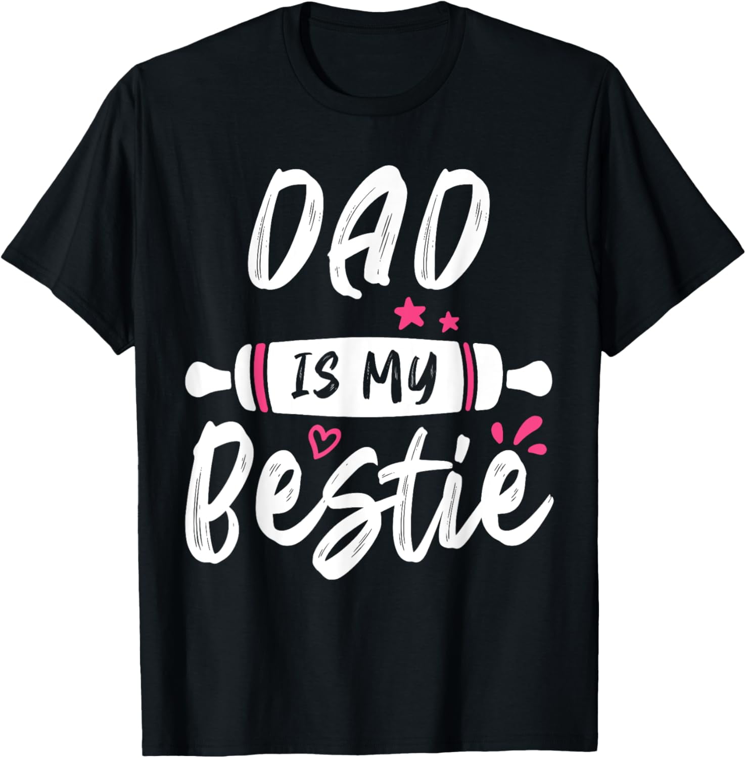 DAD Is My Bestie My Favorite Family PartyT-Shirt - Walmart.com