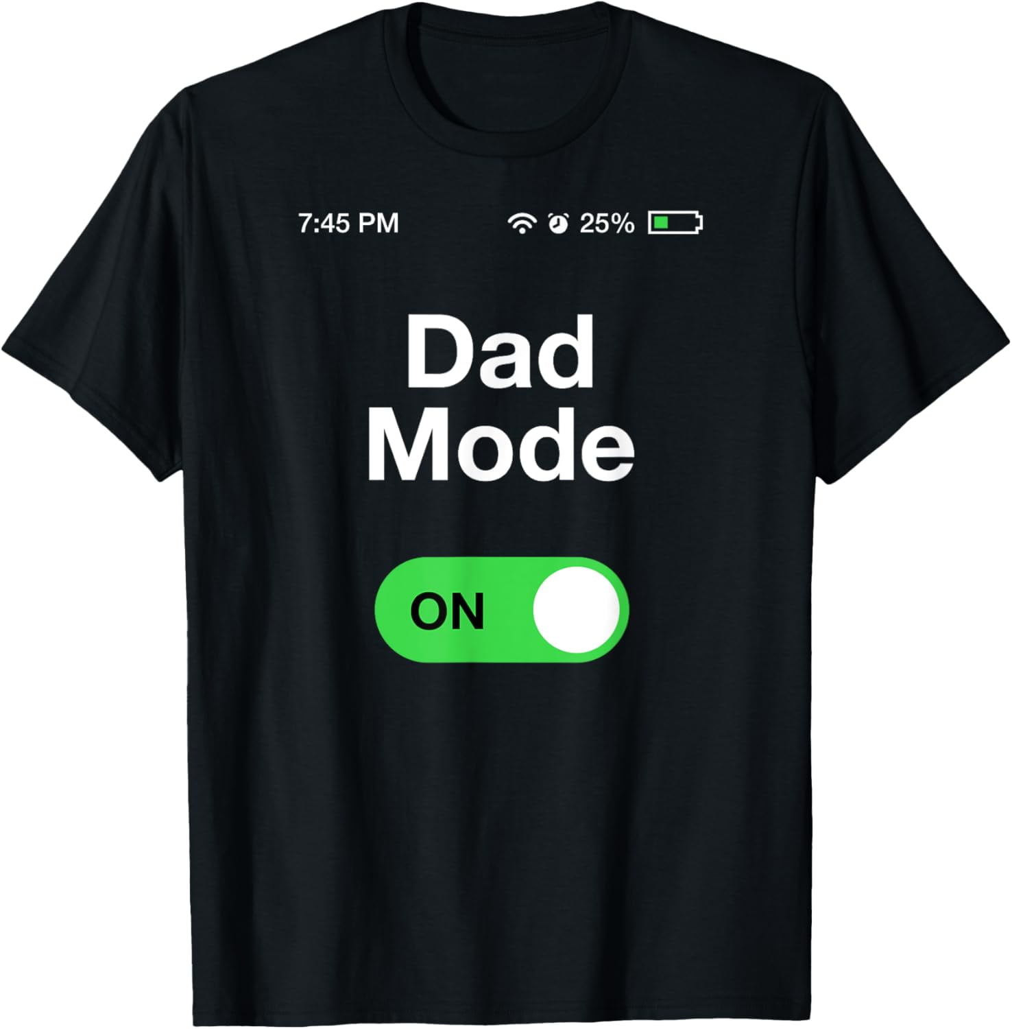 DAD MODE: ON Geek Funny Dad Shirt Fathers Day Gifts - Walmart.com
