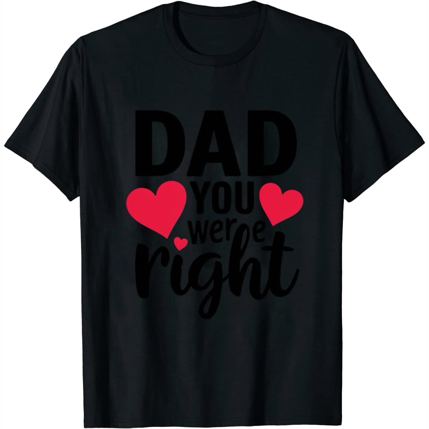 DAD you were right Shirt - Jester Hat Prank Joke April 1 T-Shirt ...