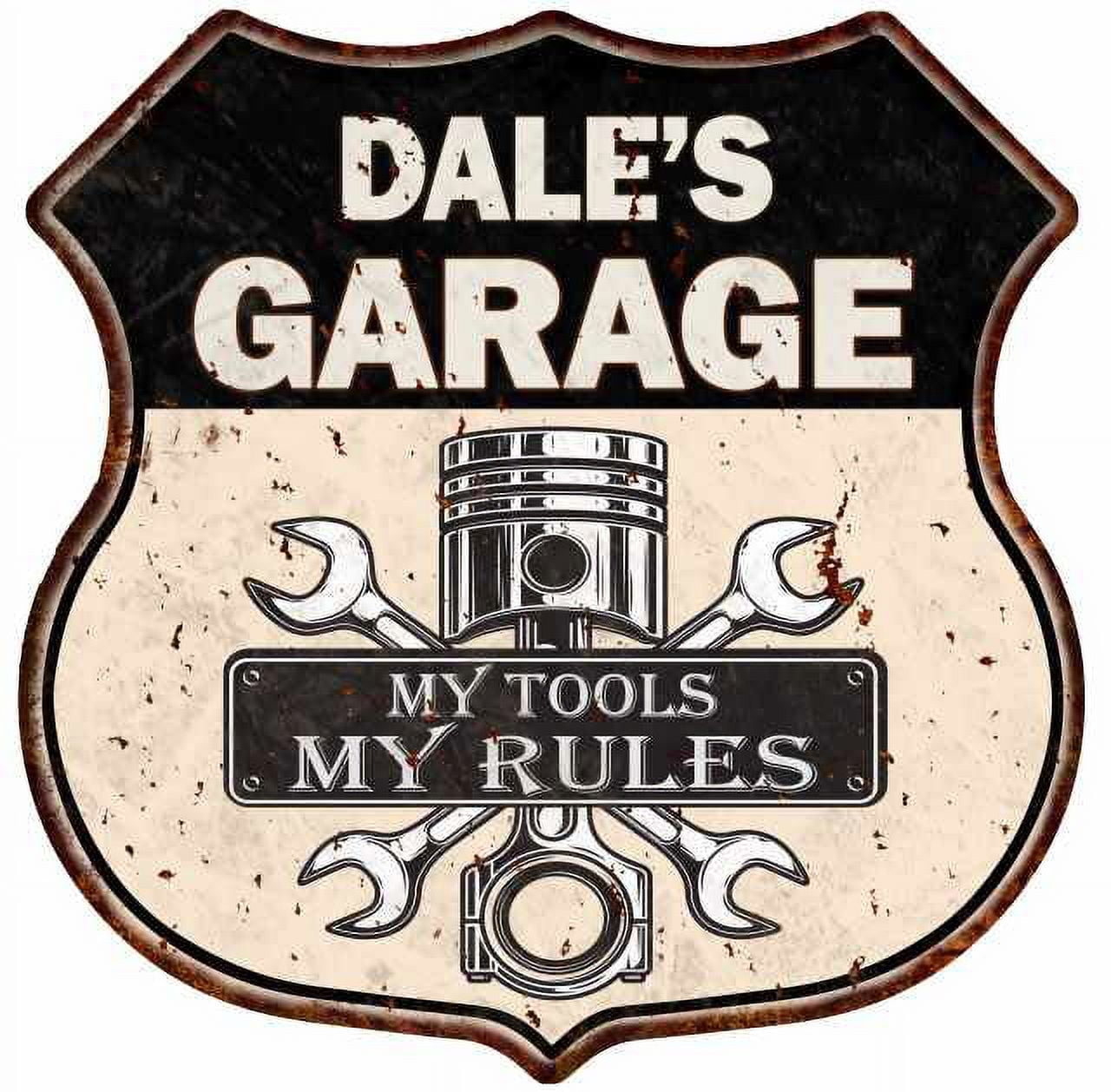 DALE'S Garage My Tools My Rules Sign 12x12 Metal Sign 211110024112 ...