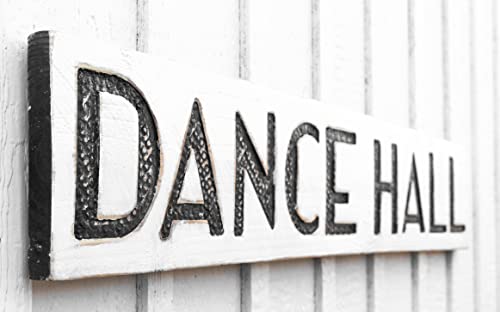 DANCE HALL Sign - Carved in a 48"x8" Solid Wood Board | Vintage ...