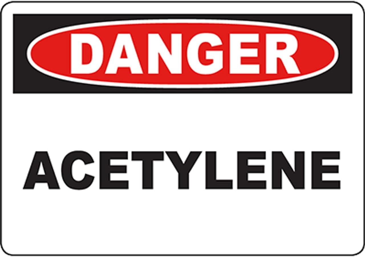 DANGER Acetylene Sign Safety Signs HazCom Sign 8x12 Inch Notice Danger ...