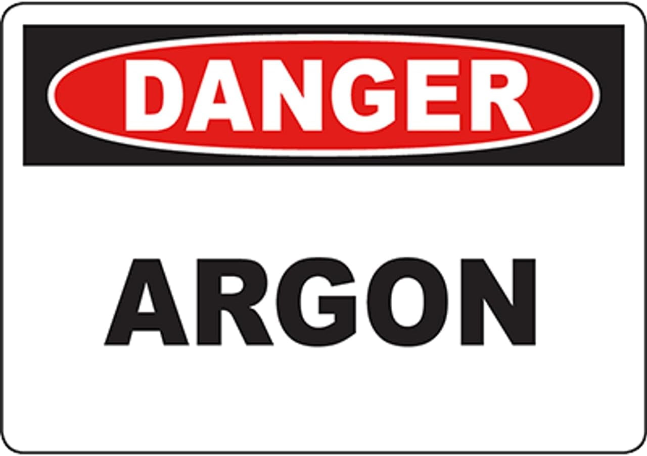 DANGER Argon Sign Safety Signs HazCom Sign 8x12 Inch Notice Danger ...