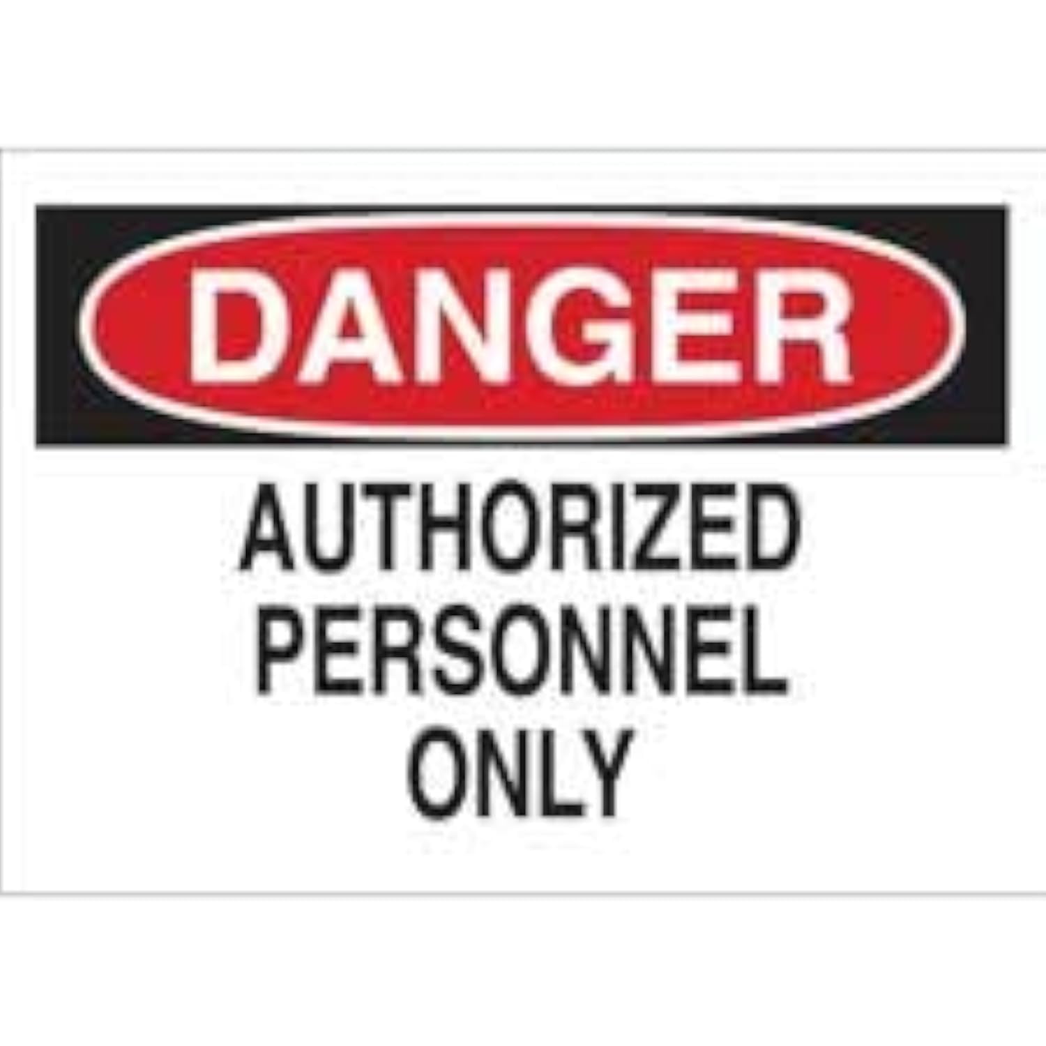 DANGER - Authorized Personnel Only Sign - Security and Admittance Sign ...