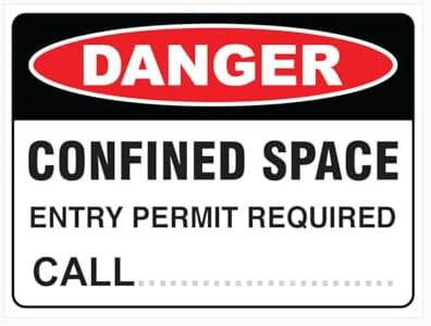 DANGER CONFINED SPACE ENTRY PERMIT REQUIRED SIGN with Custom Name ...