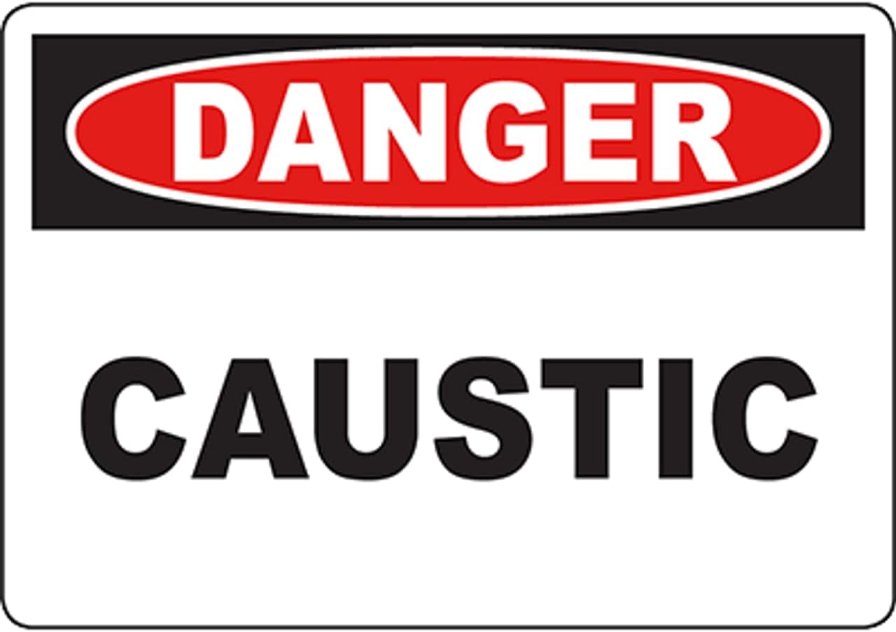DANGER Caustic Sign Safety Signs HazCom Sign 8x12 Inch Notice Danger ...