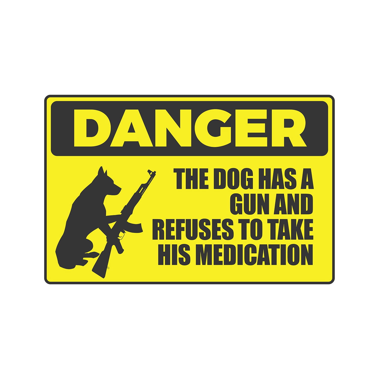 DANGER DOG HAS A GUN Sign warning animal dog ammo protection | Indoor ...