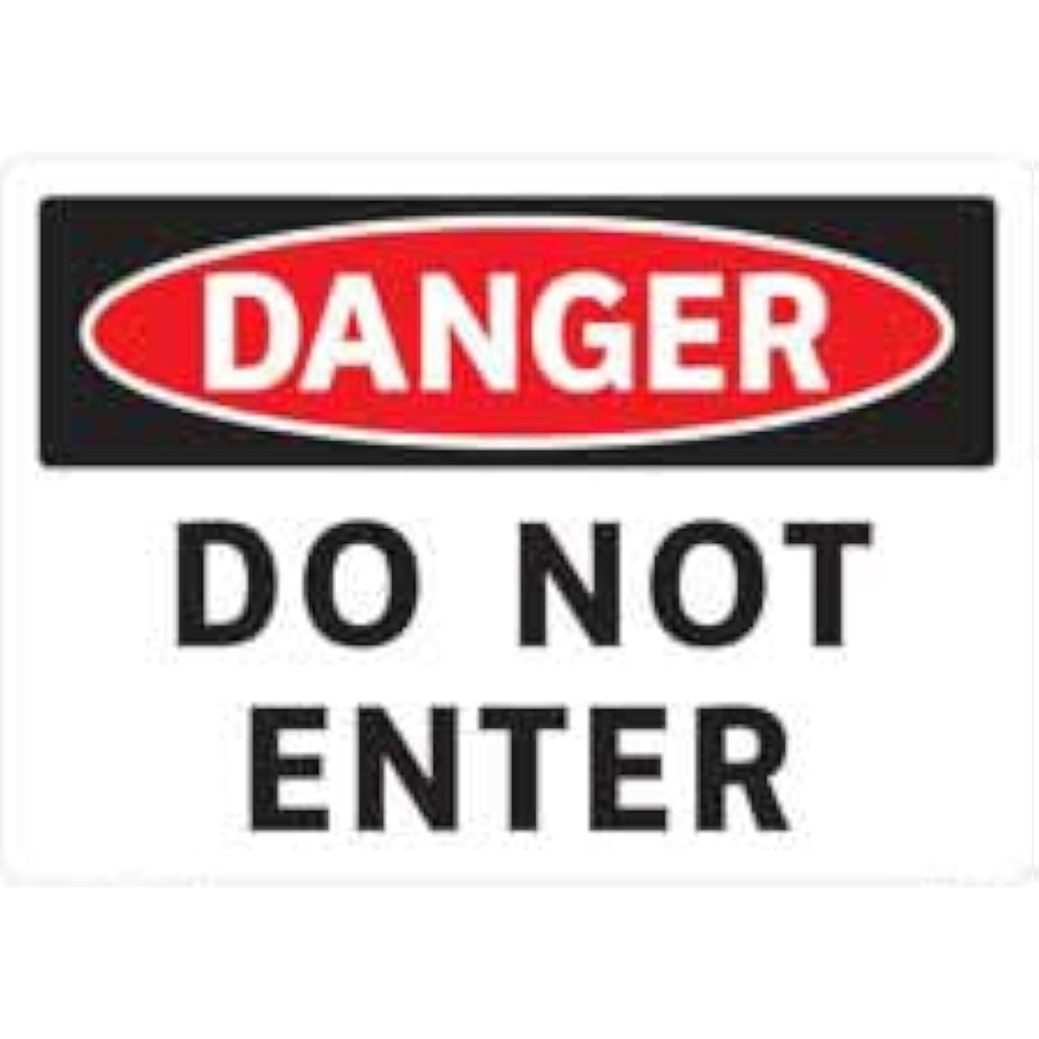 DANGER - Do Not Enter sign - Security and Admittance Sign - Restricted ...