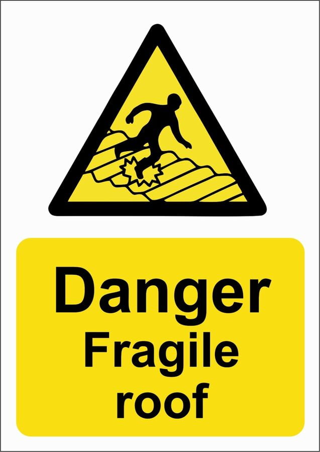 DANGER FRAGILE ROOF Metal Aluminum Sign/FOAMEX SITE/SAFETY SIGNAGE Size ...