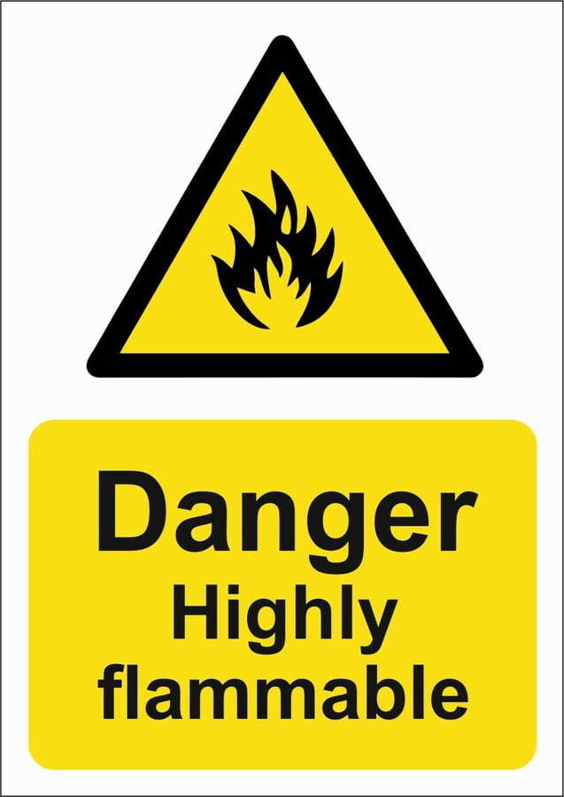 DANGER HIGHLY FLAMMABLE Metal Sign/FOAMEX SITE/SAFETY SIGNAGE Size: 16 ...