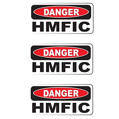 DANGER HMFIC Vinyl Hard Hat Helmet decal - size: 2" X 1" color: WHT/RED ...