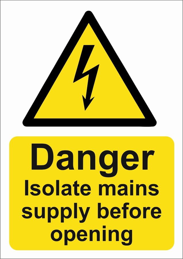DANGER ISOLATE MAINS BEFORE OPENING Metal Aluminum Sign/FOAMEX SITE ...