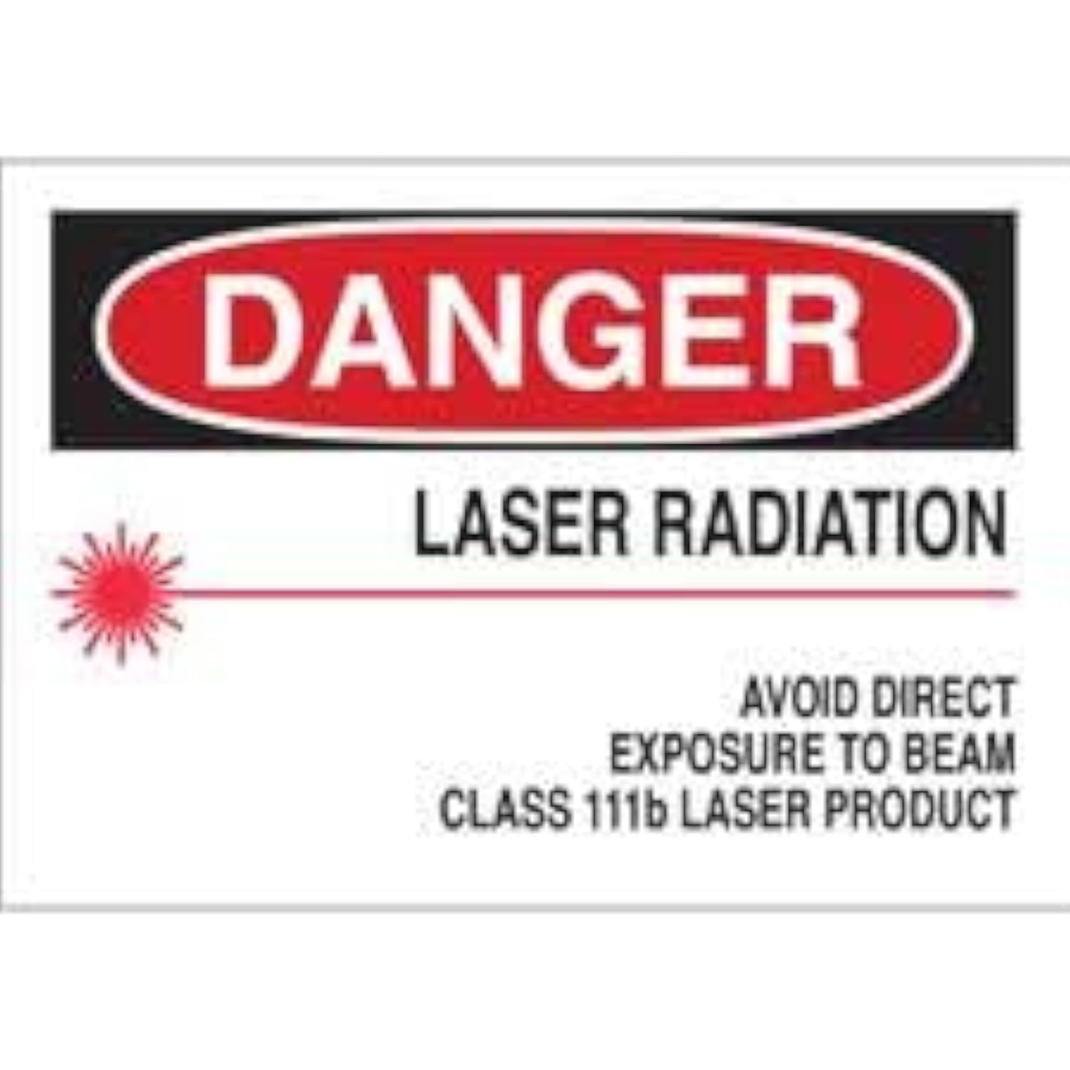 DANGER - Laser Radiation - Avoid Direct Exposure To Beam - Class 111B ...