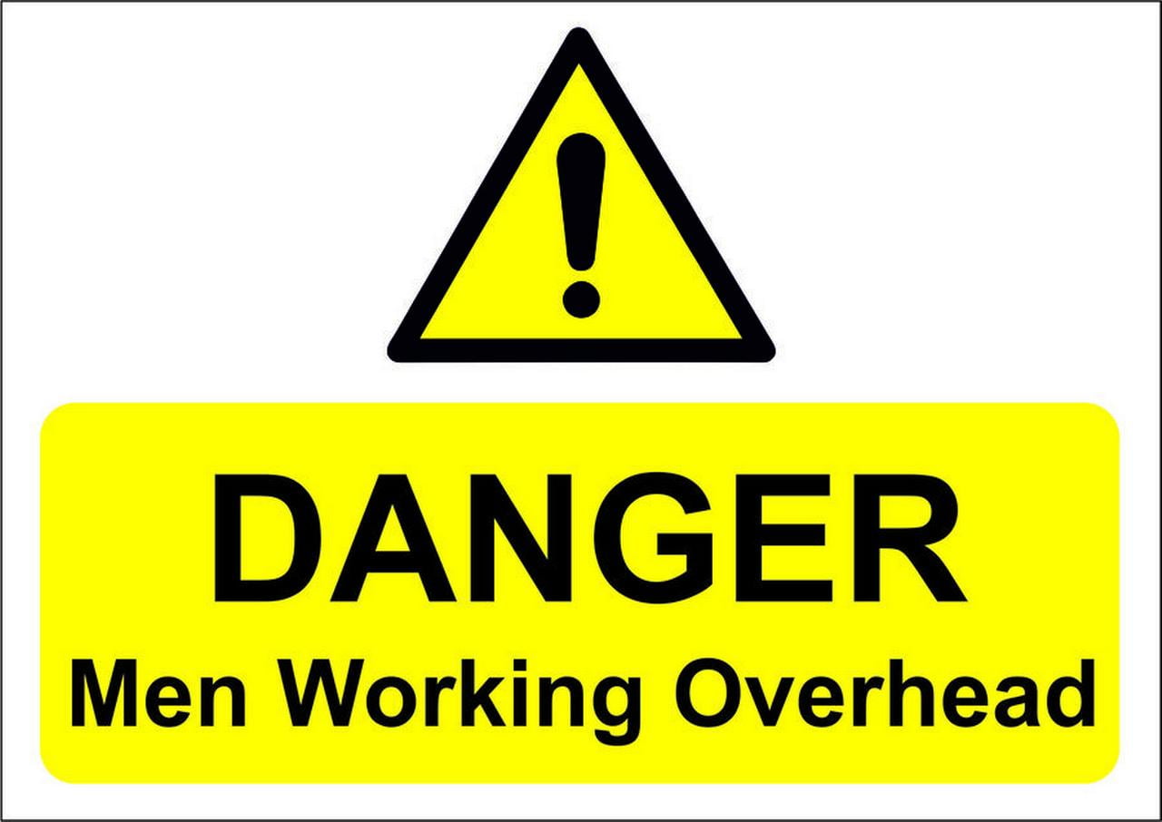 DANGER MEN WORKING OVERHEAD Metal Aluminum Sign OR FOAMEX SITE SIGN ...