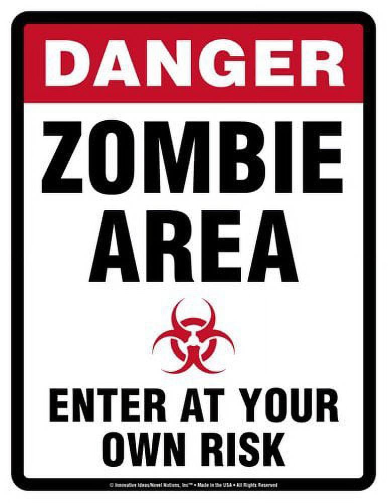 DANGER, ZOMBIE AREA "Enter At Your Own Risk" Parking Only (Sign ...