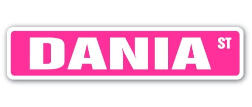 DANIA Street Sign Childrens Name Room Sign | Indoor/Outdoor | 30" Wide ...