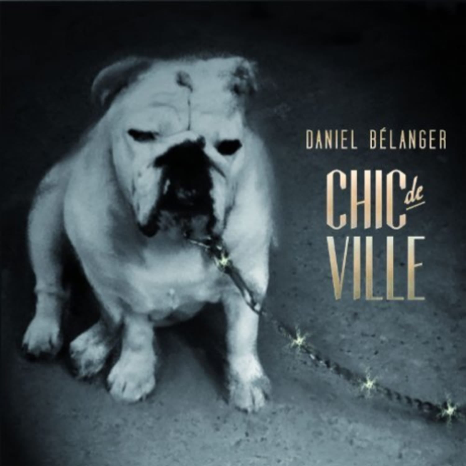 DANIEL BELANGER - CHIC DE VILLE - Vinyl - Walmart.com