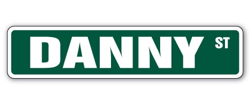 DANNY Street Sign Childrens Name Room Sign | Indoor/Outdoor | 36" Wide ...