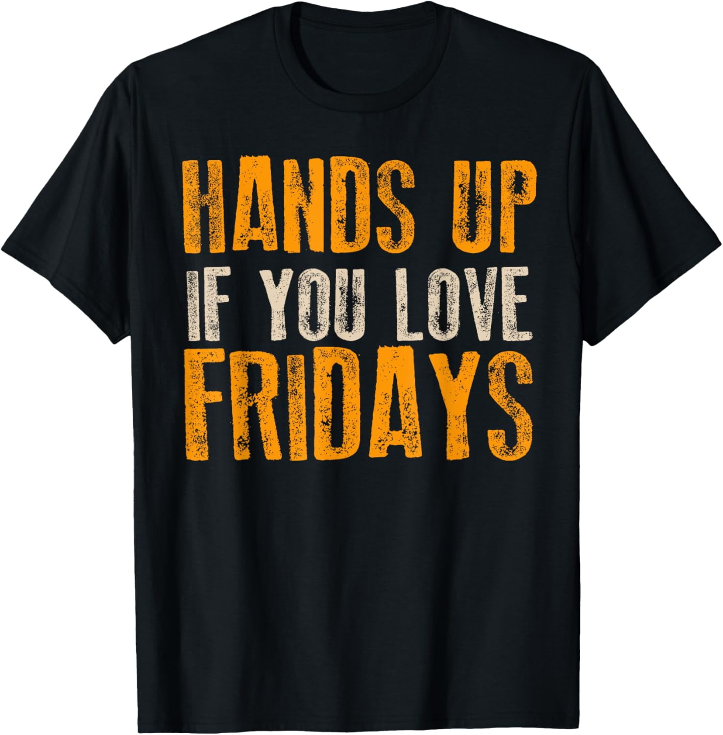 DAYS of the WEEK series FRIDAY distressed FriYay Teacher Men Women T ...