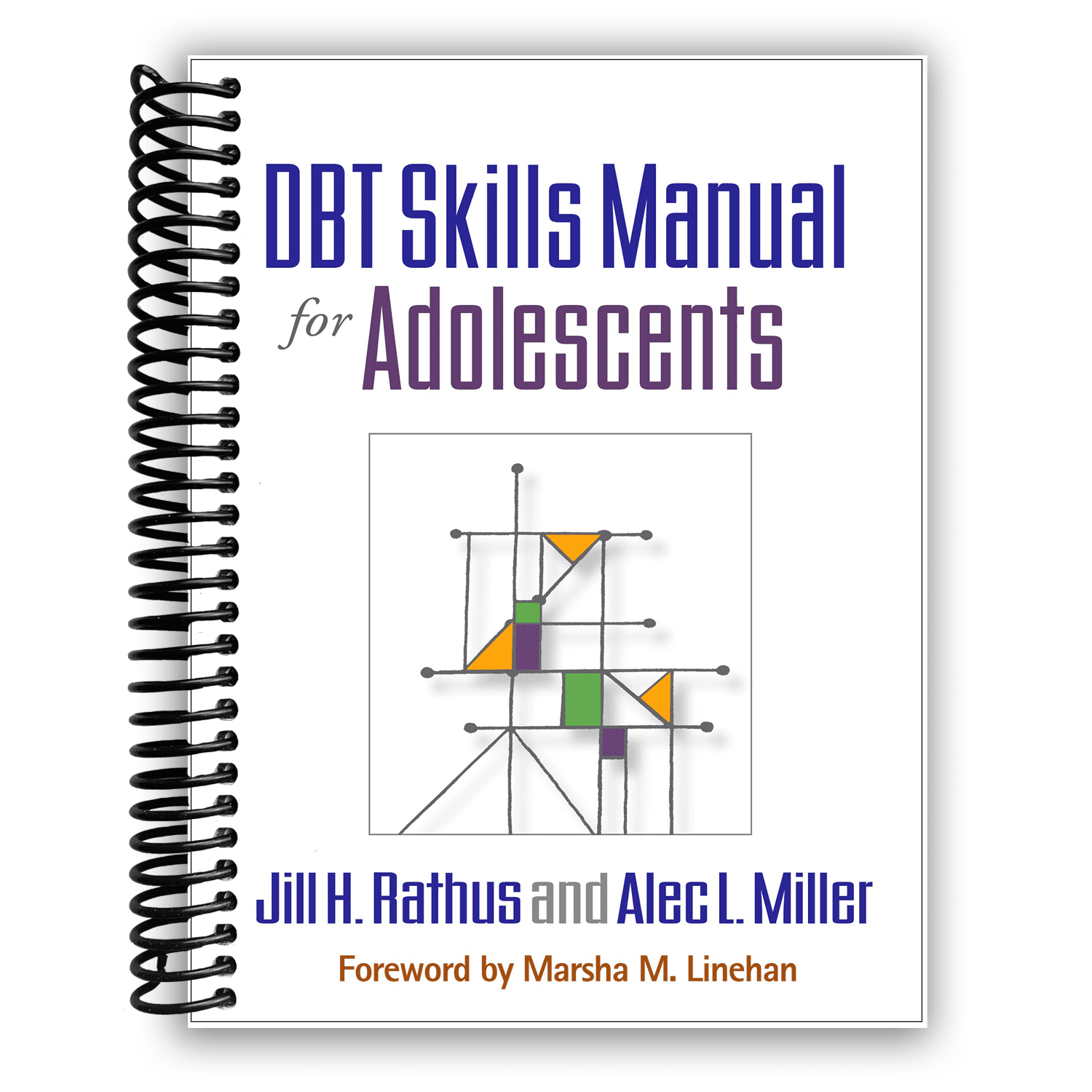 DBT Skills Manual for Adolescents Jill H. Rathus; Alec L. Miller and ...
