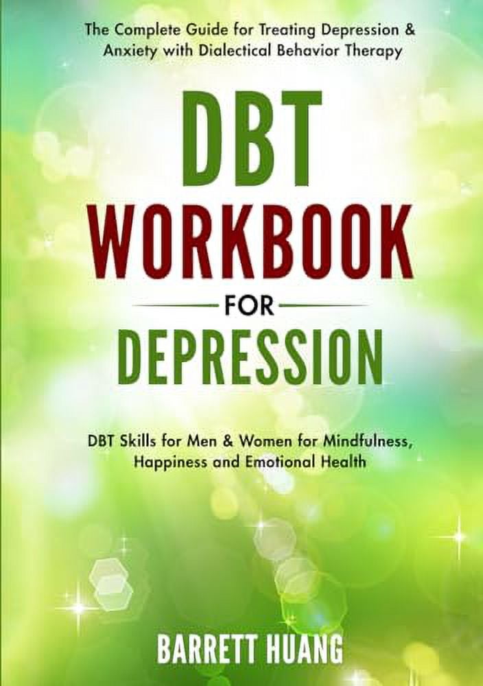 Pre-Owned DBT Workbook for Depression: The Complete Guide for Treating ...