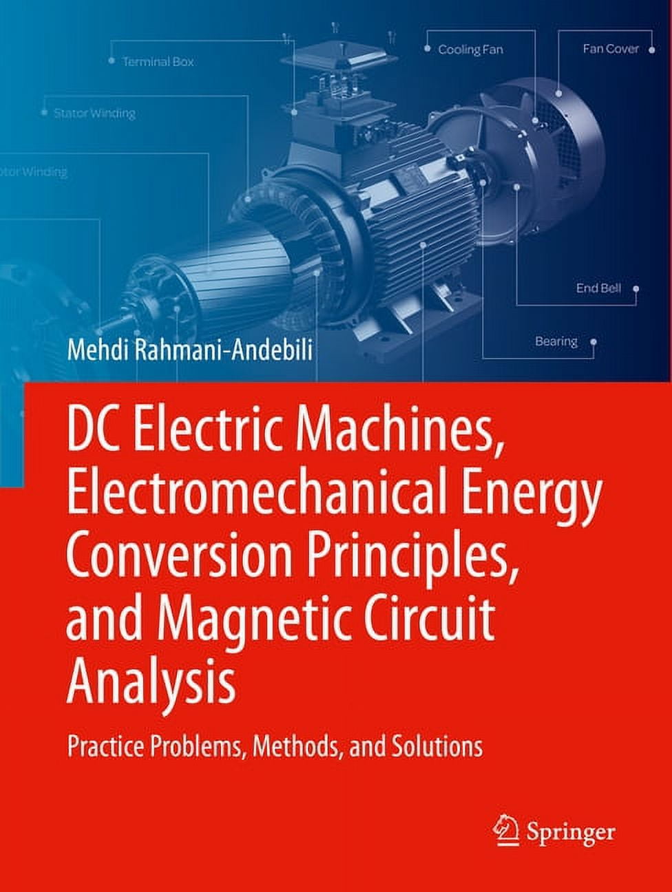 DC Electric Machines, Electromechanical Energy Conversion Principles, and Magnetic Circuit ...