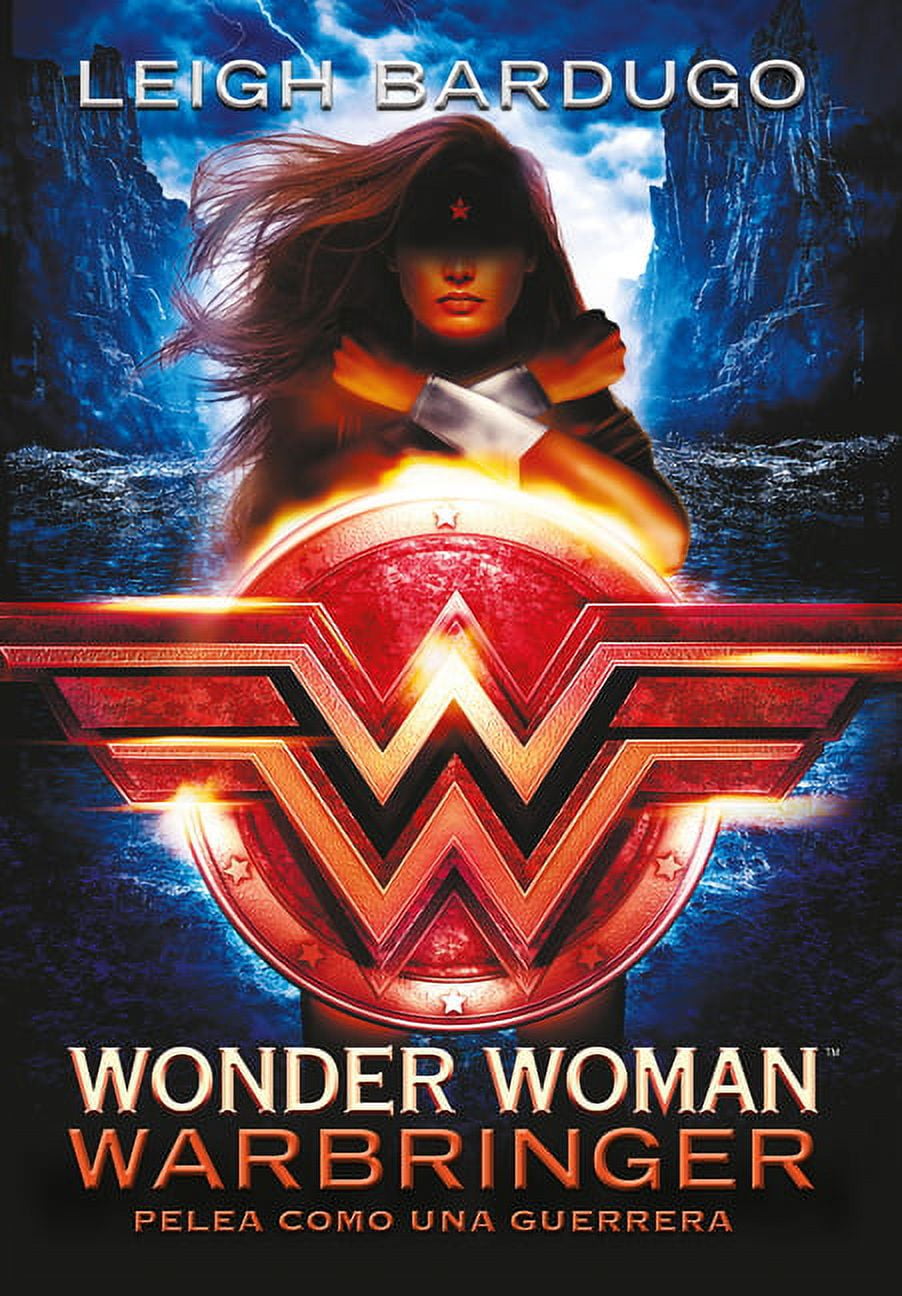 Wonder Woman: Warbringer: Pelea Como Una Guerrera (Spanish Edition ...