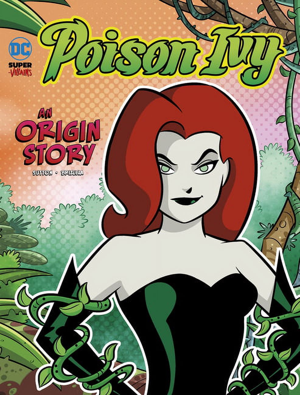 DC Super-Villains Origins Poison Ivy: An Origin Story, (Paperback ...
