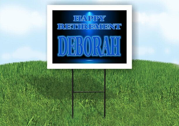 DEBORAH RETIREMENT BLUE 18 in x 24 in Yard Sign Road Sign with Stand ...