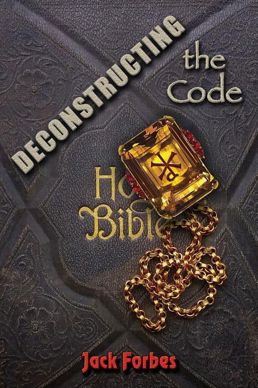 DECONSTRUCTING the Code (Paperback) - Walmart.com