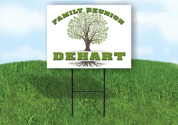 DEHART FAMILY REUNION GR TREE 18 in x 24 in Yard Sign Road Sign with ...