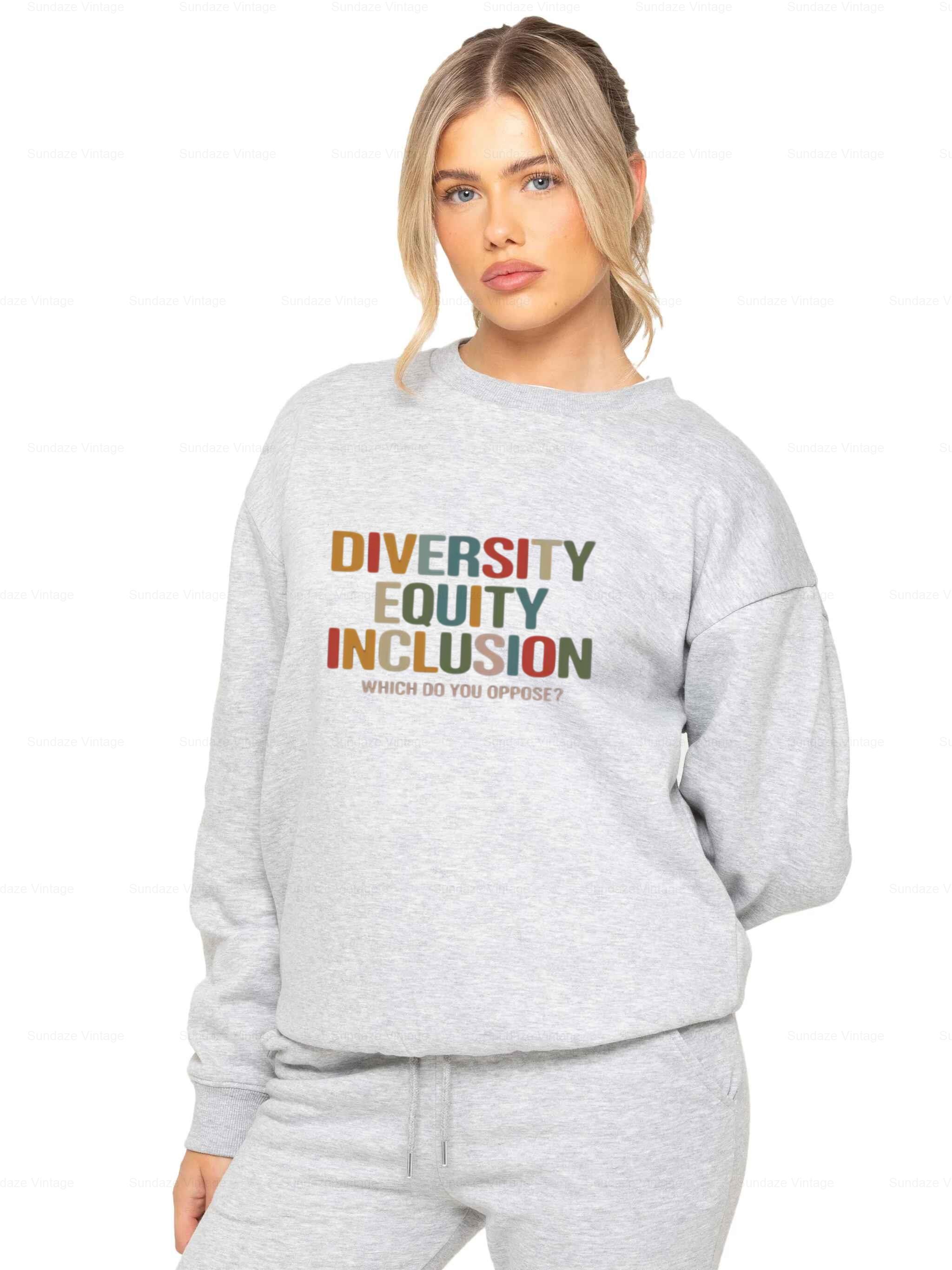 DEI Diversity Equity Inclusion Social Justice Advocate Sweatshirt up to ...
