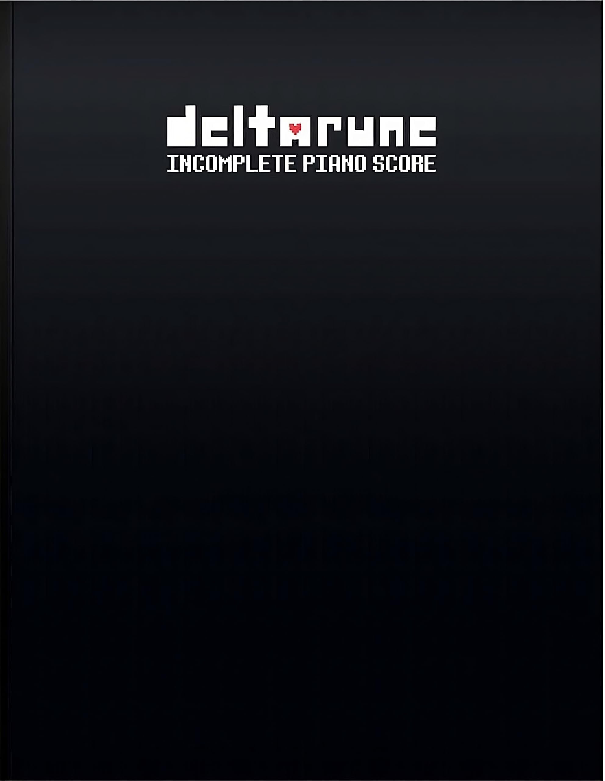 Deltarune Incomplete Piano Score (Chapter 1) - Sheet Music Book ...