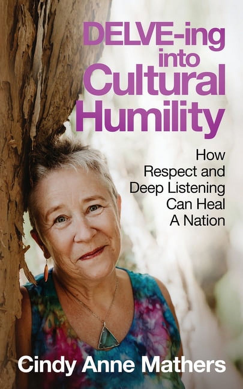 DELVE-ing into Cultural Humility: How Respect and Deep Listening Can ...