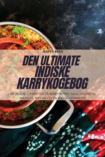 DEN ULTIMATE INDISKE KARRYKOGEBOG - Walmart.com